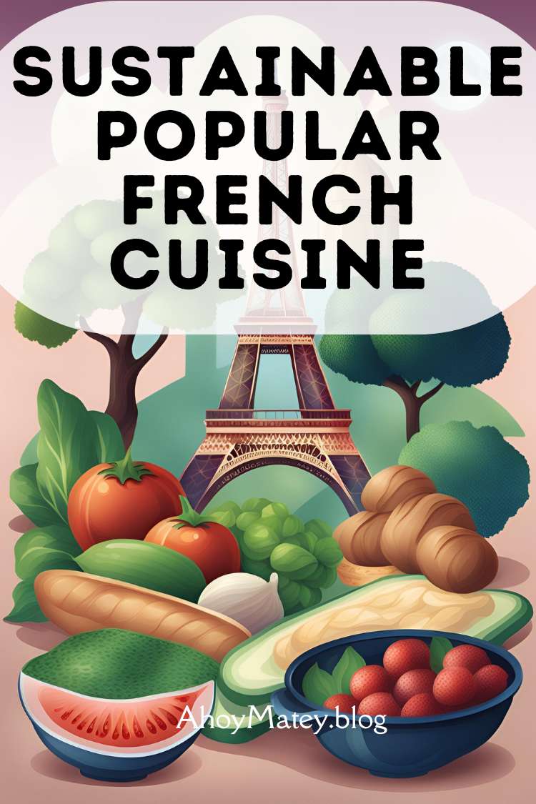 10 Sustainable Foods To Try In France